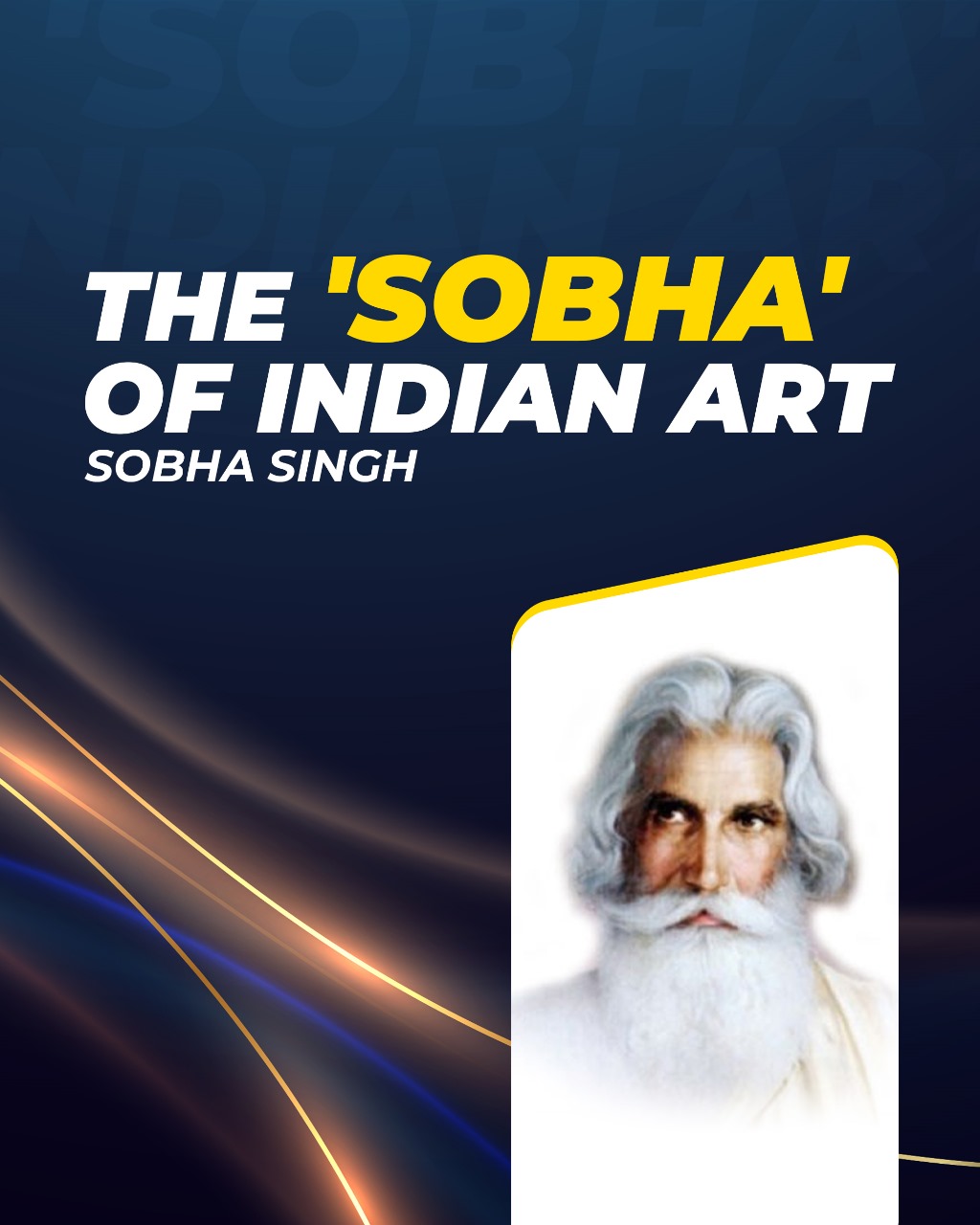 Punjab's Masterstroke, the art of Sobha Singh - Rangla Punjab